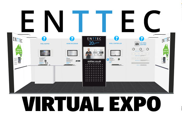 Welcome to ENTTEC's Virtual Expo | ENTTEC : ENTTEC